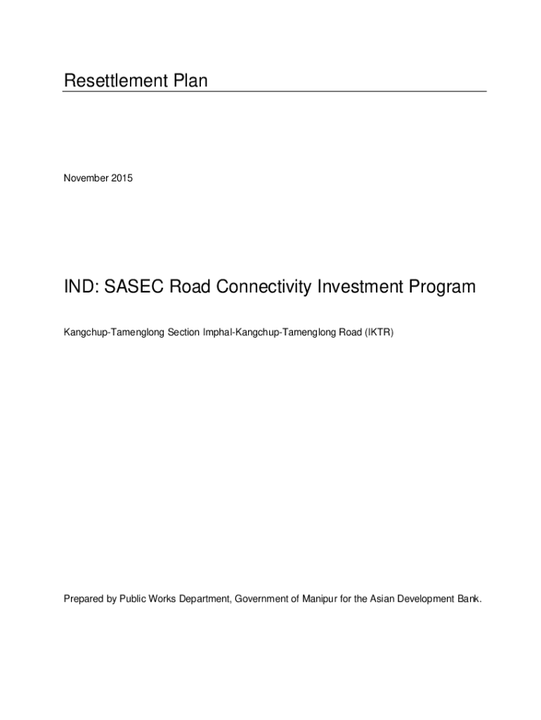 Fillable Online Resettlement Plan IND: SASEC Road Connectivity ... Fax ...