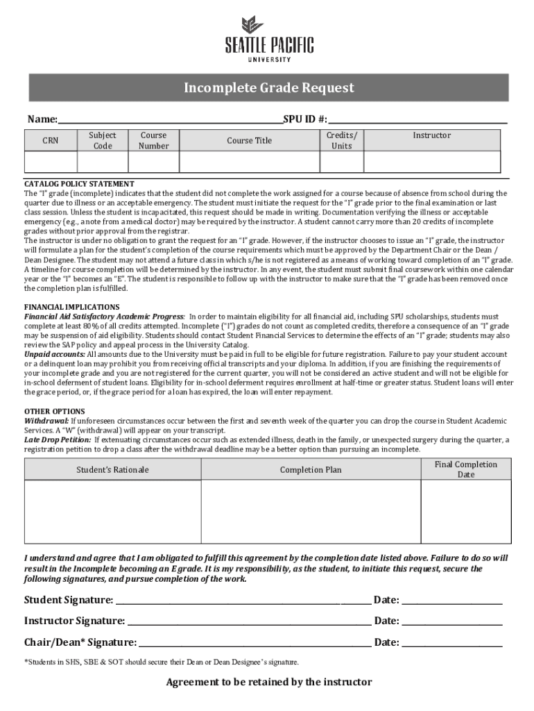 Fillable Online STUDENT REQUEST FOR INCOMPLETE GRADE(S) FORM Fax Email ...