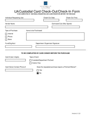 Fillable Online UA Custodial Card Check-Out/Check-In Form Fax Email ...