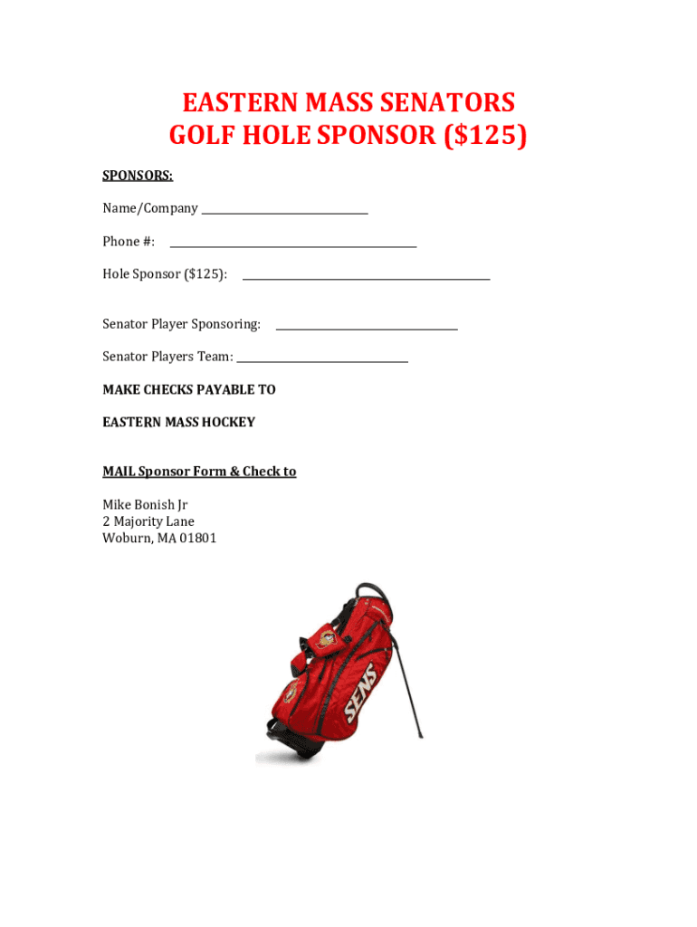 Fillable Online EASTERN MASS SENATORS GOLF HOLE SPONSOR ( ... Fax Email ...