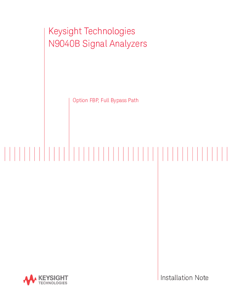 Fillable Online N9040B Signal Analyzers Option FBP, Full Bypass Path Installation Note. This ...