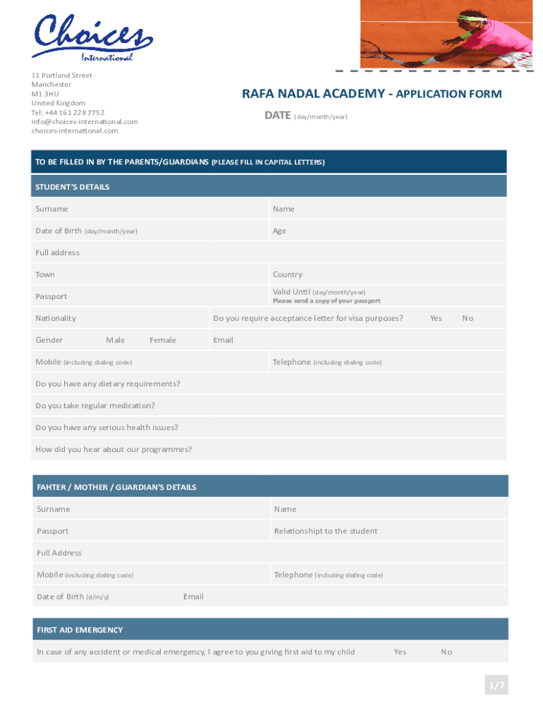 Fillable Online RAFA NADAL ACADEMY - APPLICATION FORM Choices ... Fax ...