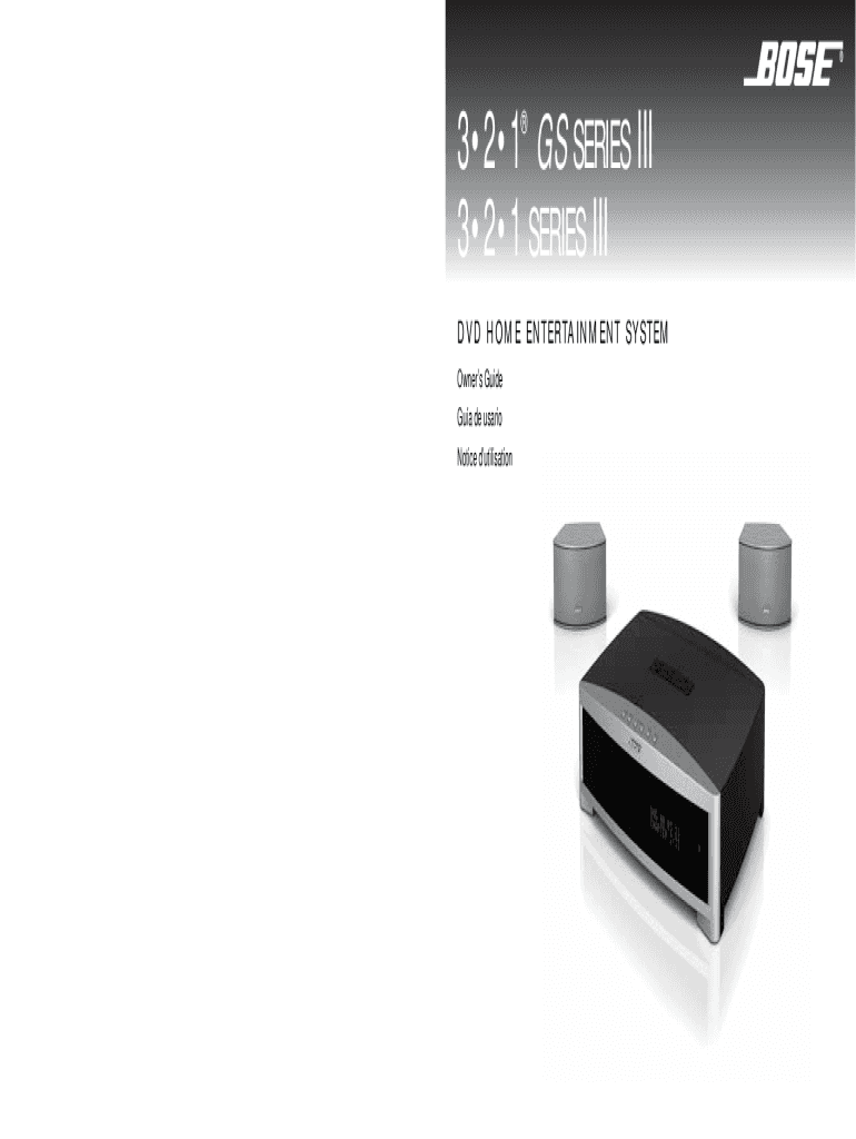 Fillable Online Bose 321 GS Series III 2.1 Channel Home Theater System ...