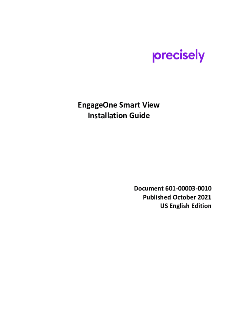Fillable Online EngageOne Smart View v4.32 Installation Guide. Installation Guide Fax Email ...