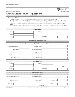 Fillable Online OneStopSecure Refund Request Form Fax Email Print ...