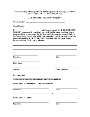 Fillable Online JAIL TIME SERVED/CREDIT REQUEST - Harlingen Fax Email Print - pdfFiller