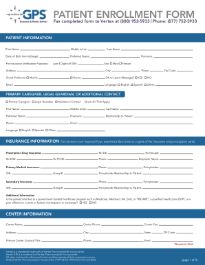 Fillable Online Patient Enrollment FormVertex GPS. Download the patient enrollment form to help ...