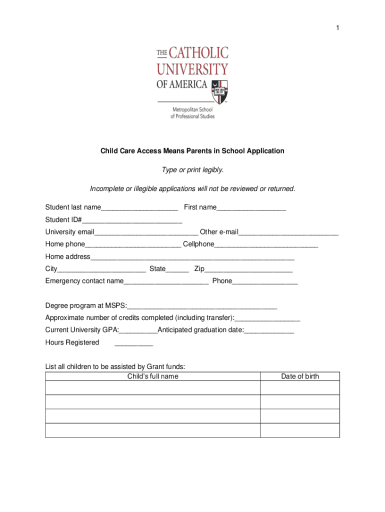 Fillable Online Child Care Access Means Parents in School Application ...