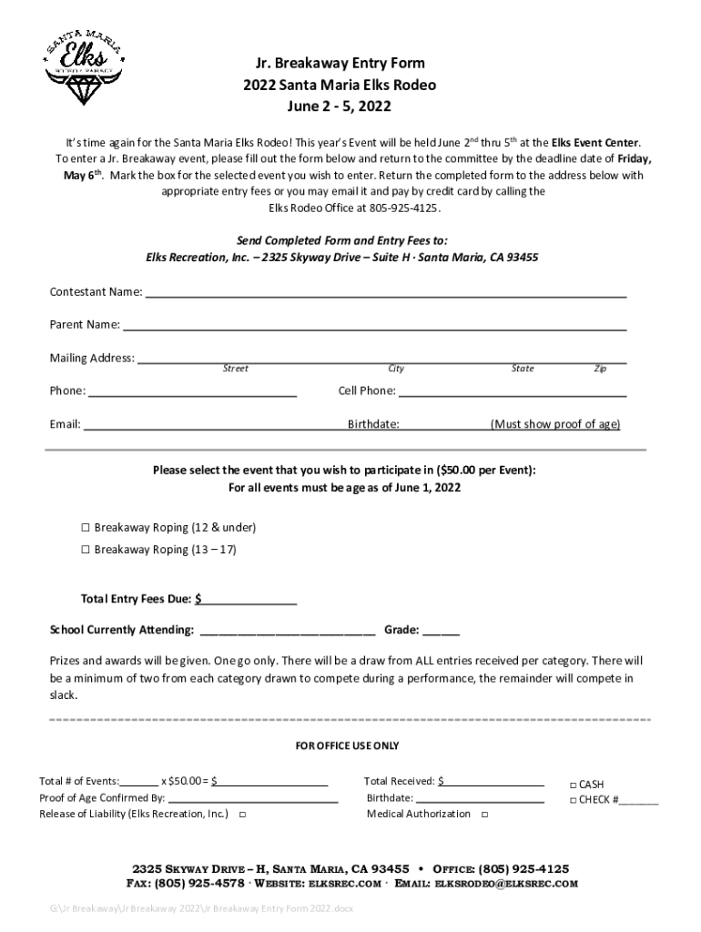 Fillable Online Jr. Breakaway Entry Form 2022 Santa Maria Elks Rodeo ... Fax Email Print - pdfFiller