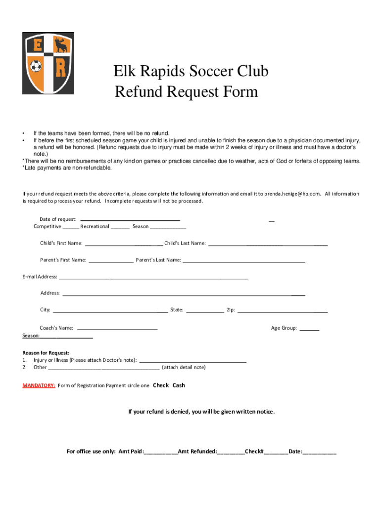 Fillable Online Elk Rapids Soccer Club Refund Request Form Fax Email ...