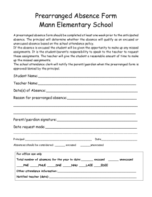 Fillable Online Prearranged Absence Form Mann Elementary School Fax Email Print - pdfFiller