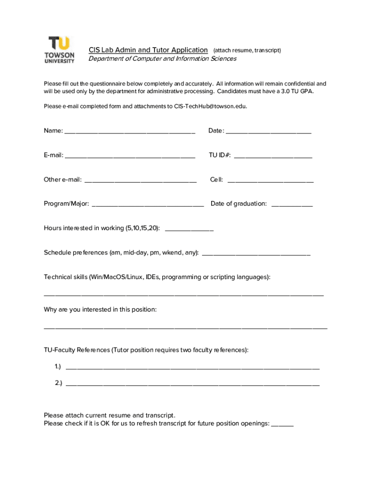 Fillable Online CIS Lab Admin and Tutor Application (attach resume, ... Fax Email Print - pdfFiller