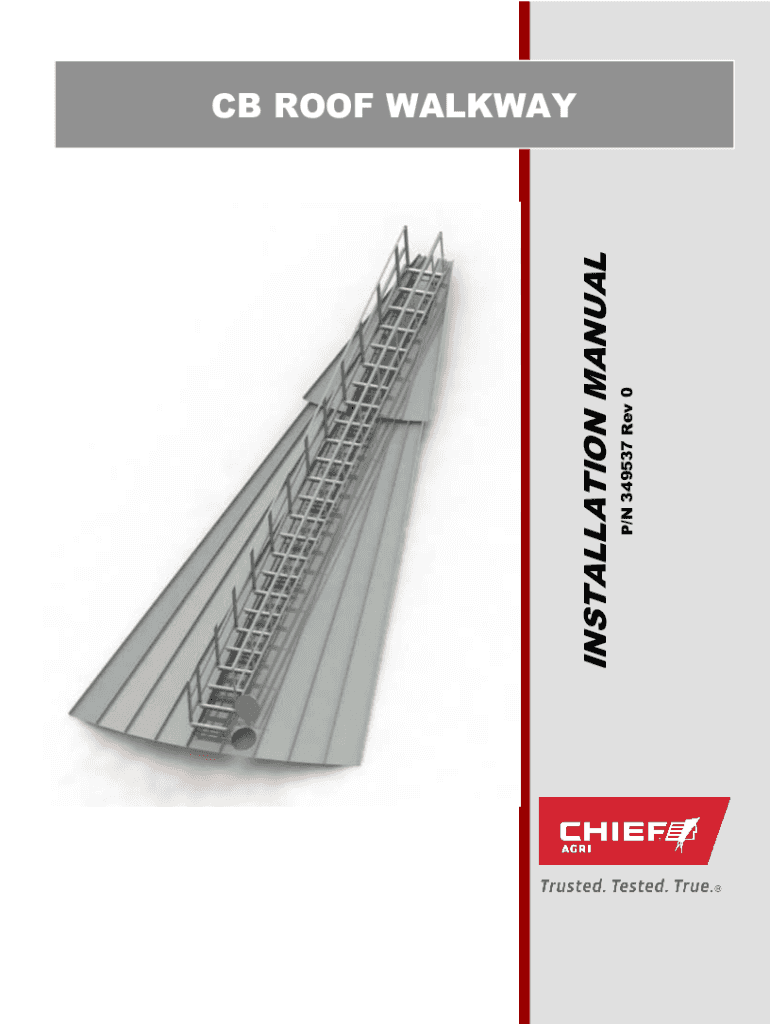 Fillable Online CB ROOF WALKWAY Installation ManualChief Agri Fax Email Print - pdfFiller