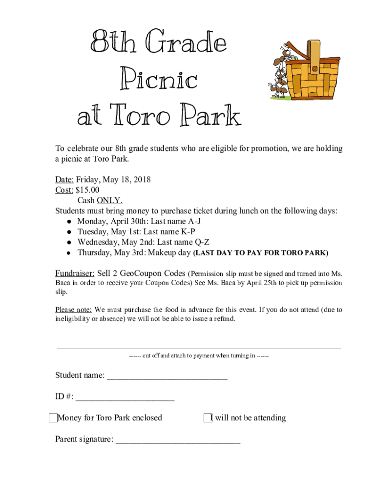 Fillable Online 8th Grade Picnic at Toro Park (Student must be eligible for ... Fax Email Print ...