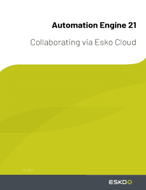 Fillable Online Automation Engine 21 Collaborating via Esko Cloud Fax ...