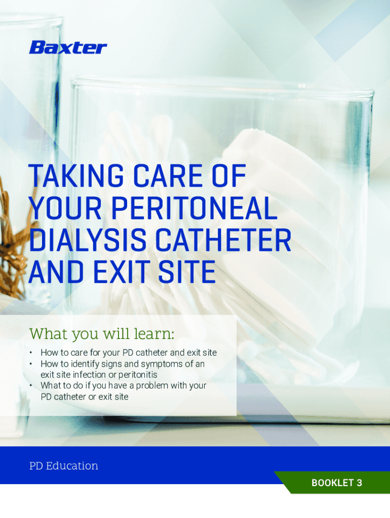 Fillable Online How to care for your Peritoneal Dialysis (PD) Catheter ...