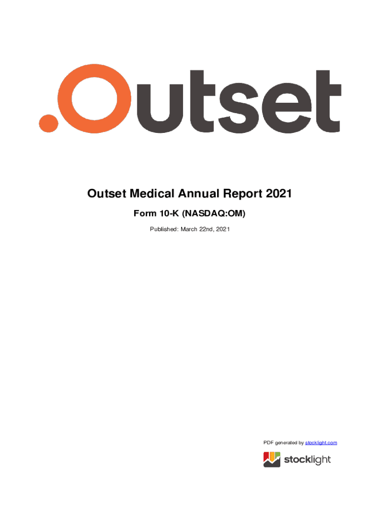 Fillable Online Outset Medical, Inc. (OM) SEC Filing 10-K Annual Report ...