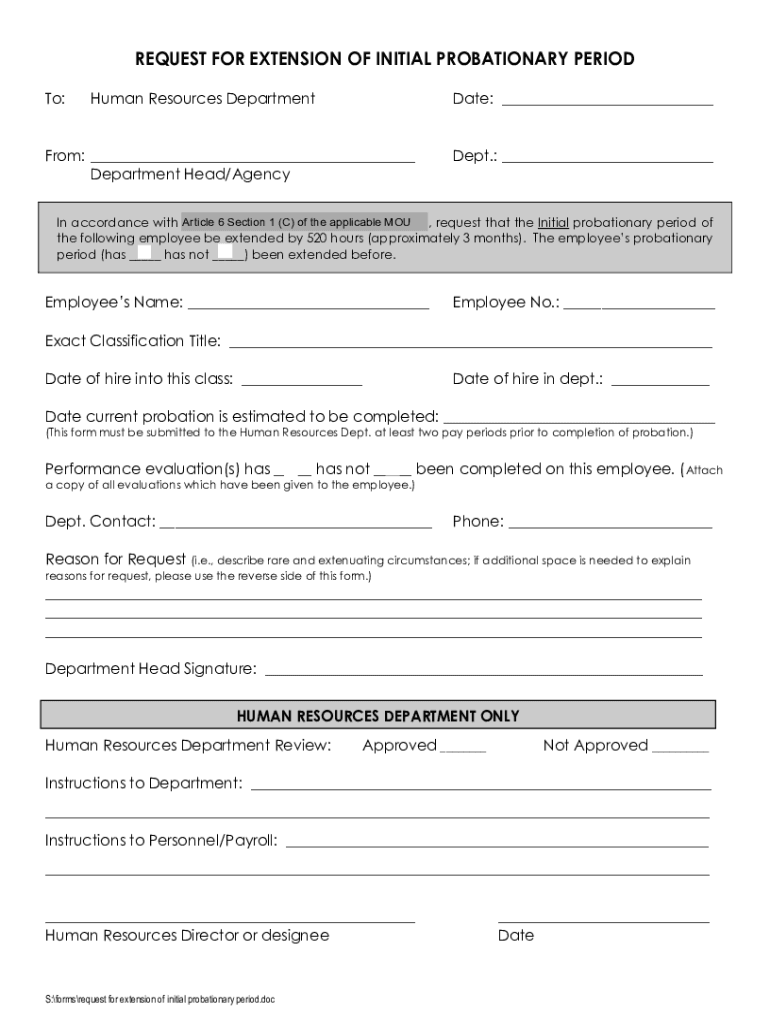 Fillable Online REQUEST FOR EXTENSION OF INITIAL PROBATIONARY PERIOD ...