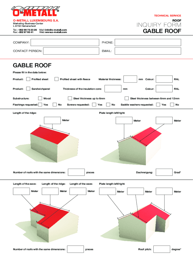 Fillable Online INQUIRY FORM GABLE ROOF+WALL Fax Email Print - pdfFiller