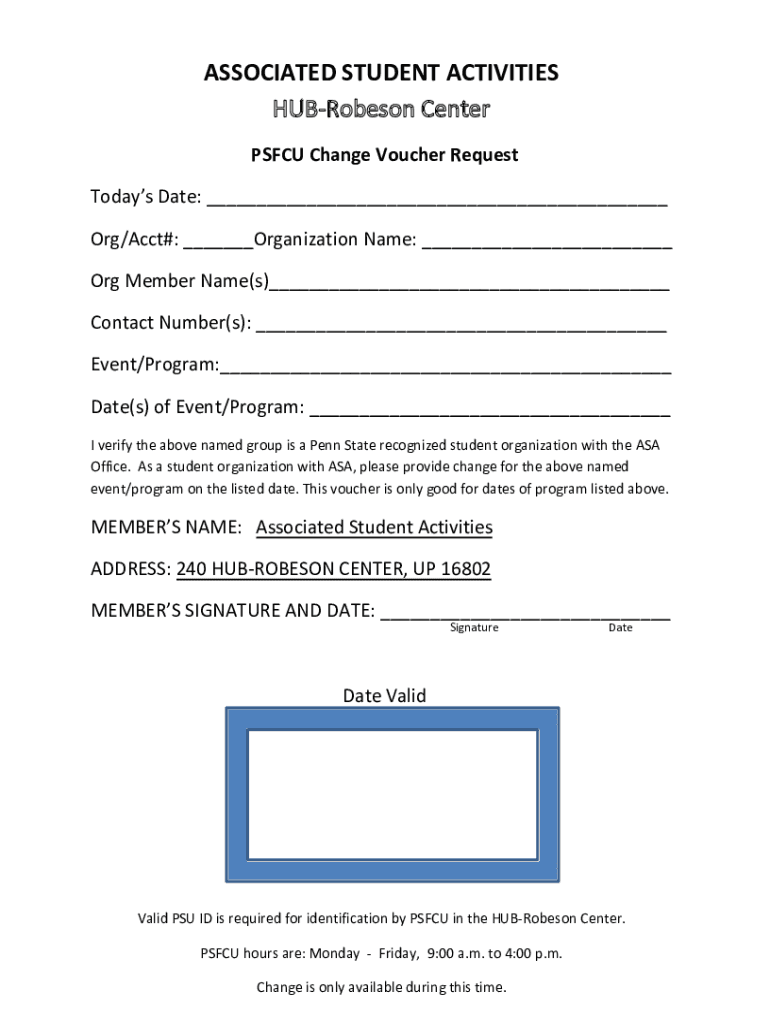 Fillable Online studentaffairs psu ASA PSFCU Change Voucher Fax Email Print - pdfFiller