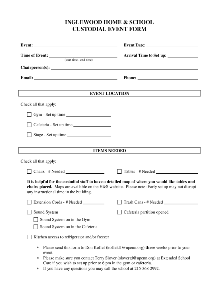 Fillable Online HOME & SCHOOL CUSTODIAL EVENT FORM Fax Email Print - pdfFiller