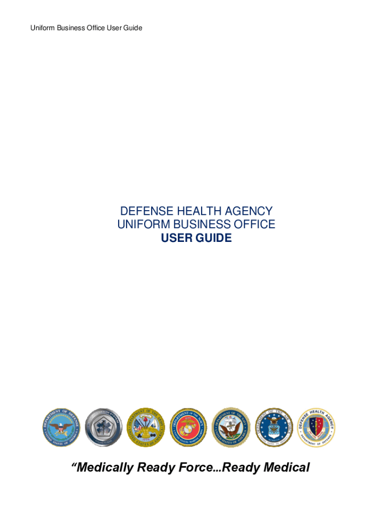 Fillable Online defense health agency uniform business office user guide Fax Email Print - pdfFiller