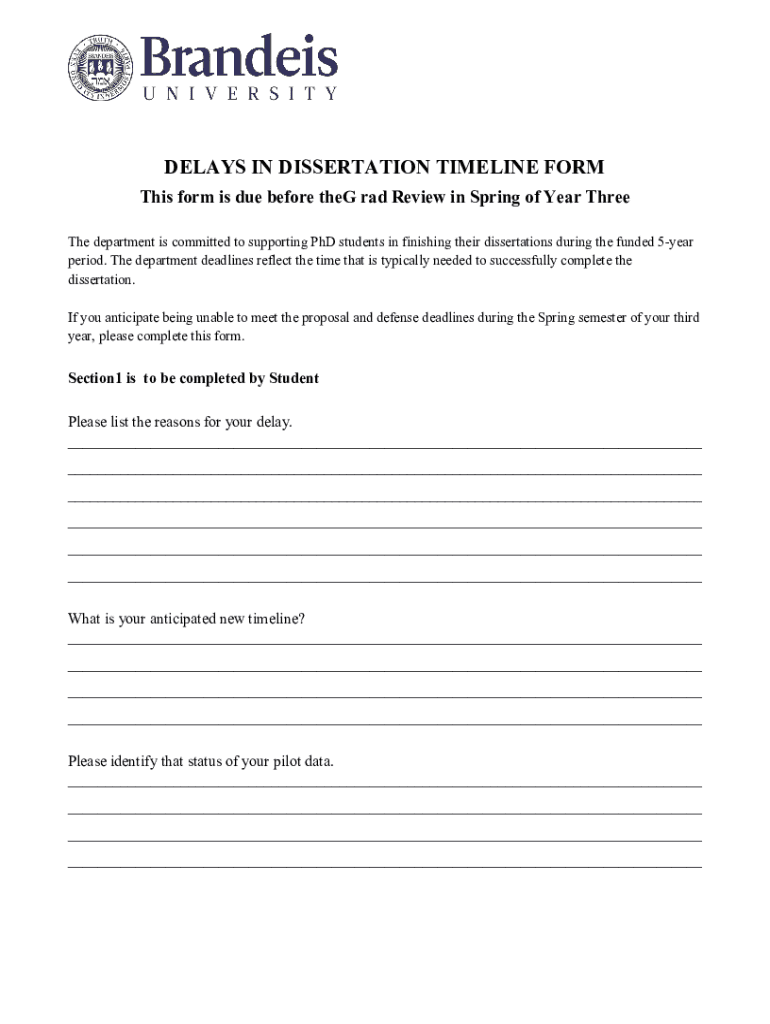 Fillable Online DELAYS IN DISSERTATION TIMELINE FORM Fax Email Print - pdfFiller