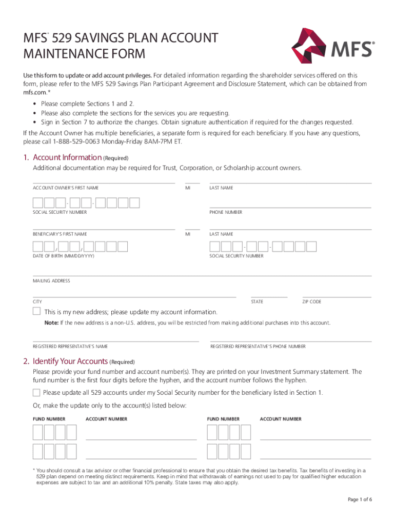 Fillable Online MFS 529 SAVINGS PLAN ACCOUNT MAINTENANCE FORM Fax Email Print - pdfFiller