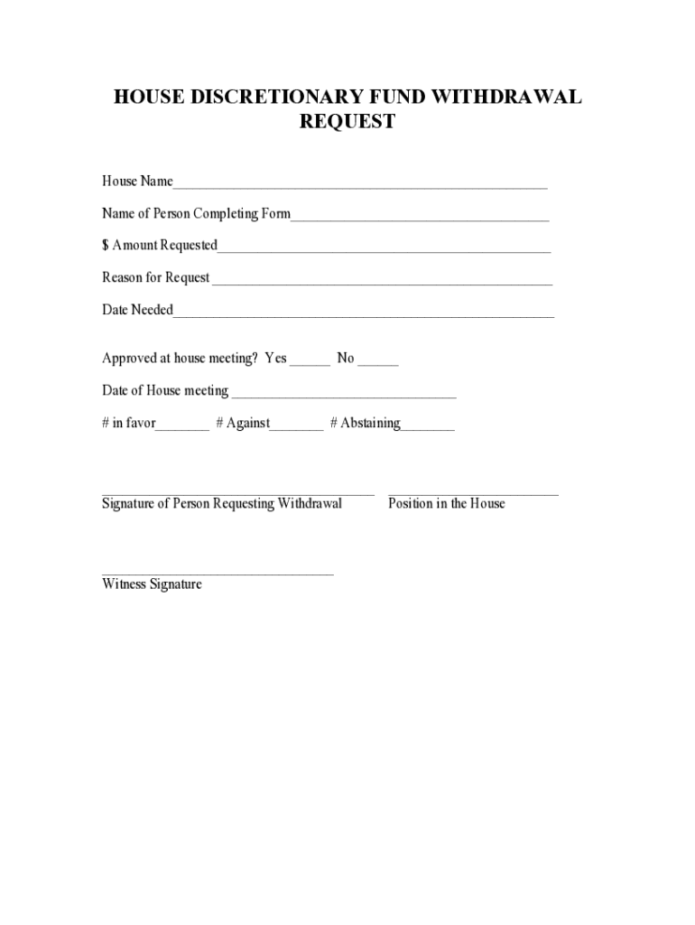 Fillable Online HOUSE DISCRETIONARY FUND WITHDRAWAL REQUEST Fax Email ...