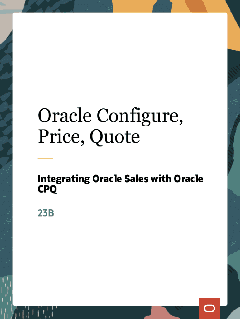 Fillable Online Overview of the Oracle Sales and Oracle CPQ Integration ...