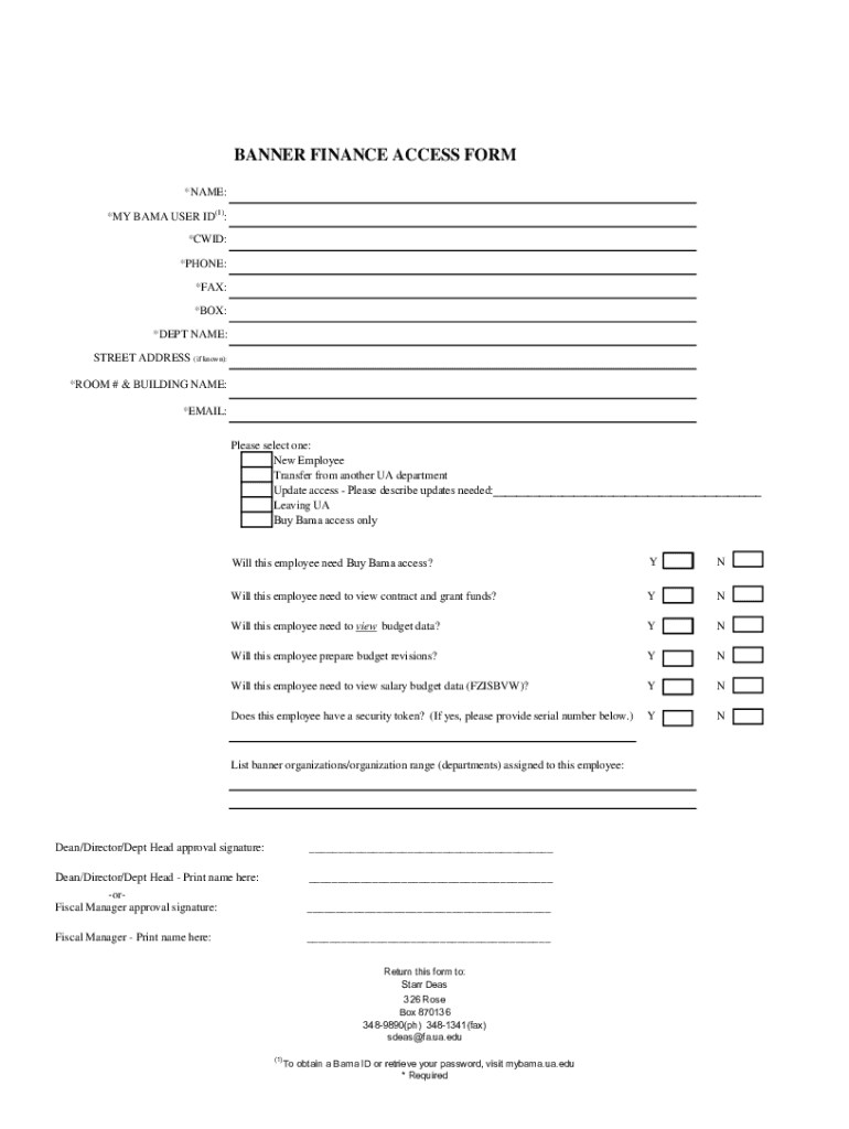 Fillable Online This form is used to request access to Banner Finance ... Fax Email Print ...