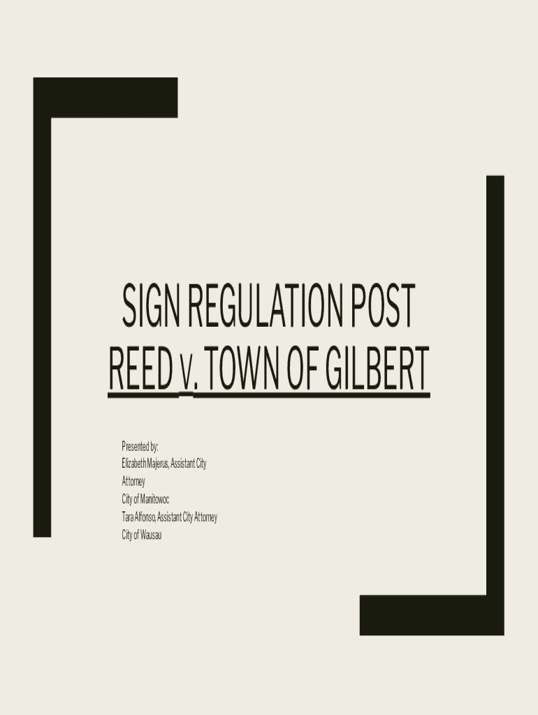 Fillable Online SIGN REGULATION POST REED V. TOWN OF GILBERT Fax Email ...