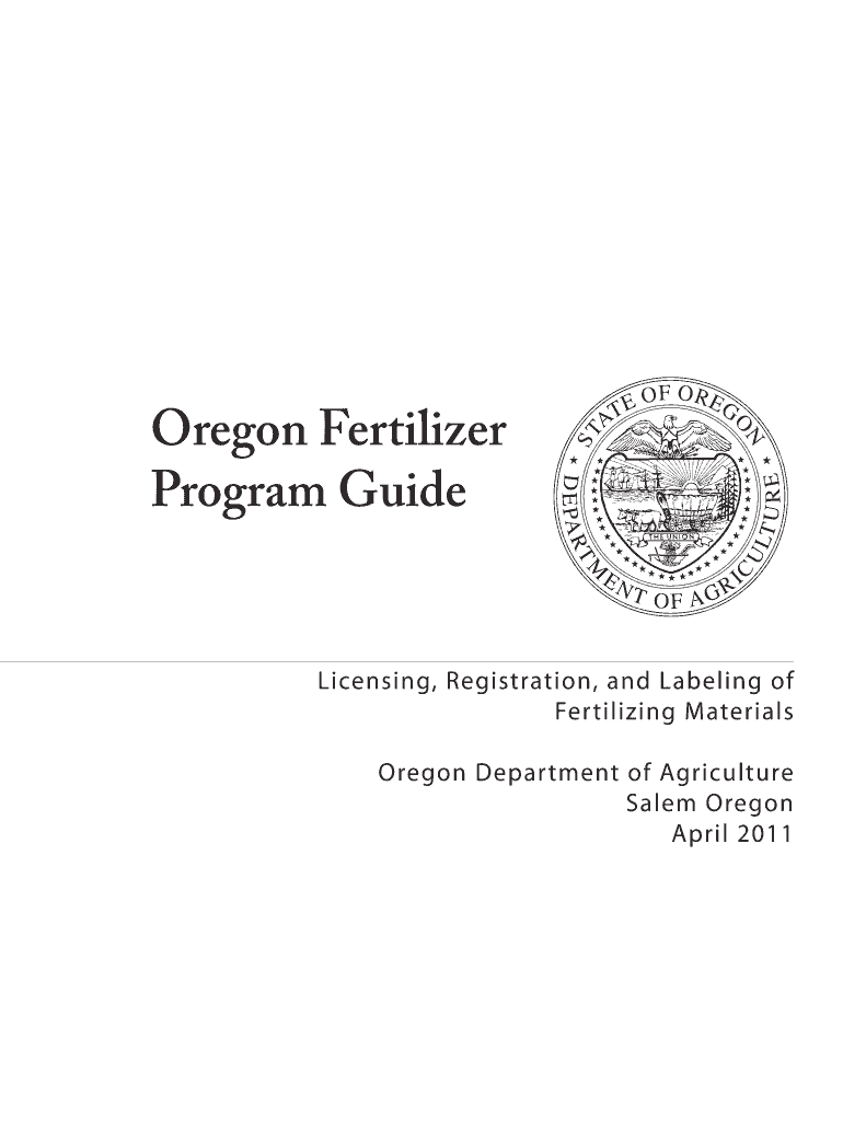 Fillable Online oregon 2011 Oregon Fertilizer Program Guide - oregon ...