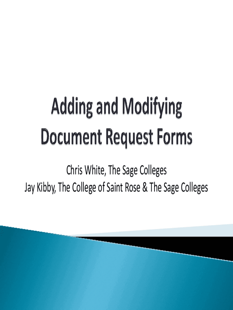 Fillable Online Adding and Modifying Document Request Forms Fax Email Print - pdfFiller