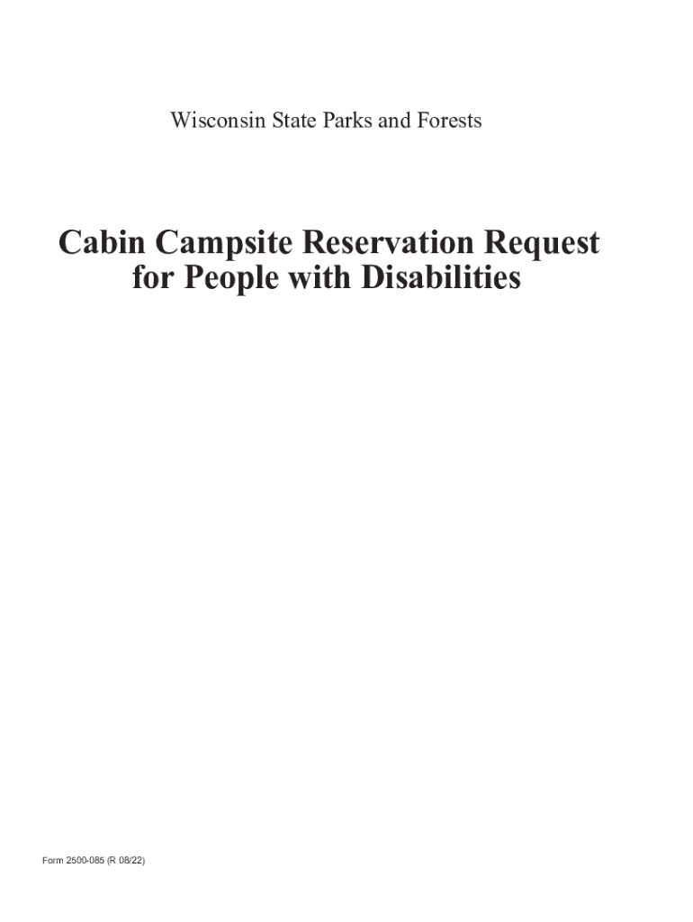 Fillable Online Form 2500-085. Cabin Campsite Reservation Request for ...