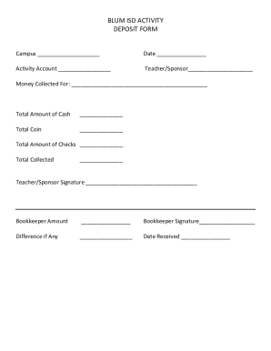Fillable Online BLUM ISD ACTIVITY DEPOSIT FORM Fax Email Print - pdfFiller