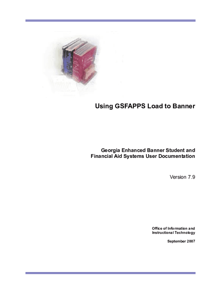 Fillable Online Using GSFAPPS Load to Banner Fax Email Print - pdfFiller
