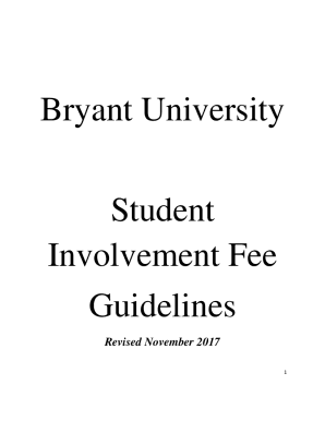 Fillable Online Bryant University Student Involvement Fee Guidelines Fax Email Print - pdfFiller