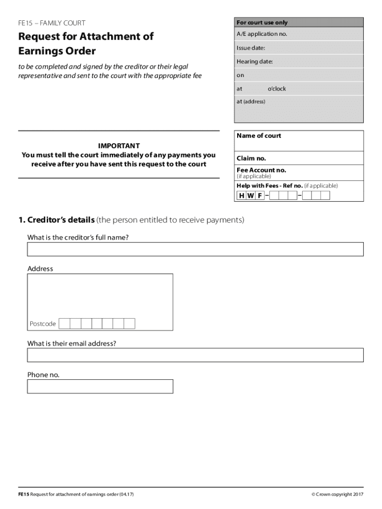 Fillable Online Form FE15: Request for Attachment of Earnings Order ... Fax Email Print - pdfFiller