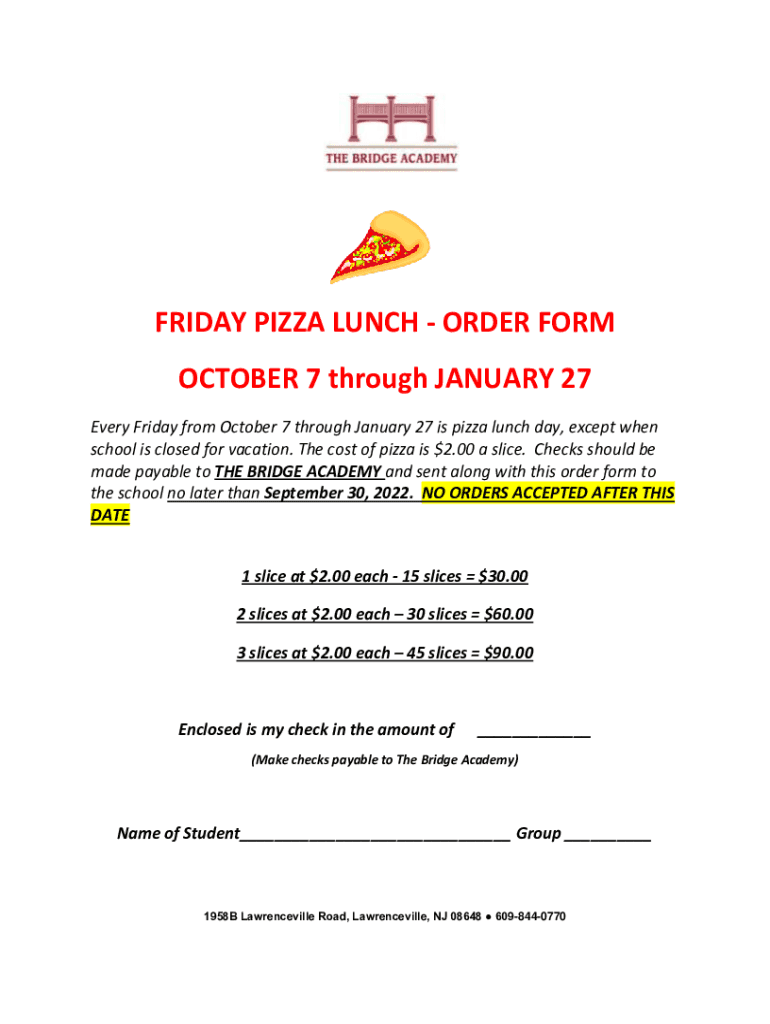 Fillable Online FRIDAY PIZZA LUNCH - ORDER FORM OCTOBER 7 through ...