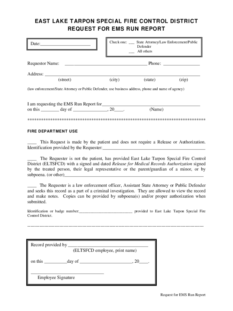 Fillable Online REQUEST FOR EMS RUN REPORT Fax Email Print - pdfFiller