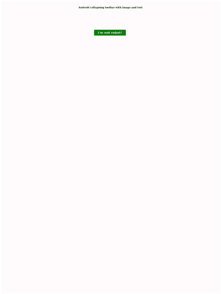 Fillable Online Android Collapsing Toolbar With Image And Text Android Collapsing Toolbar With