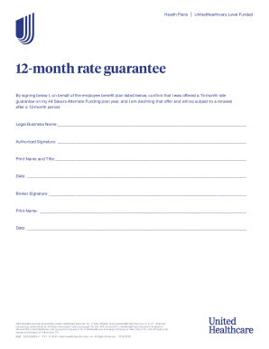 Fillable Online UnitedHealthcare Level Funded 12 Month Rate Guarantee ...