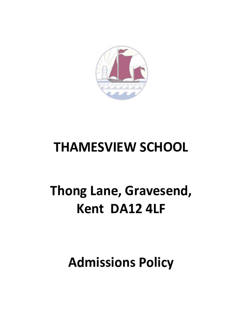 Fillable Online THAMESVIEW SCHOOL Thong Lane, Gravesend, Kent ... Fax ...