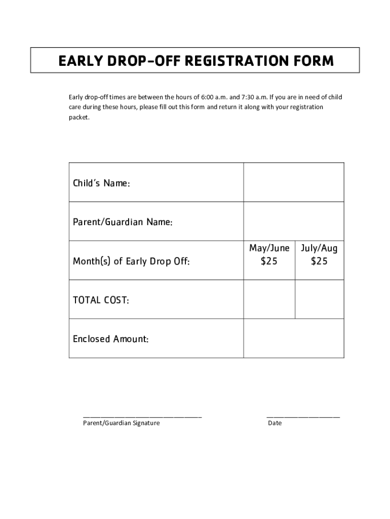 Fillable Online EARLY DROP-OFF REGISTRATION FORM Fax Email Print ...