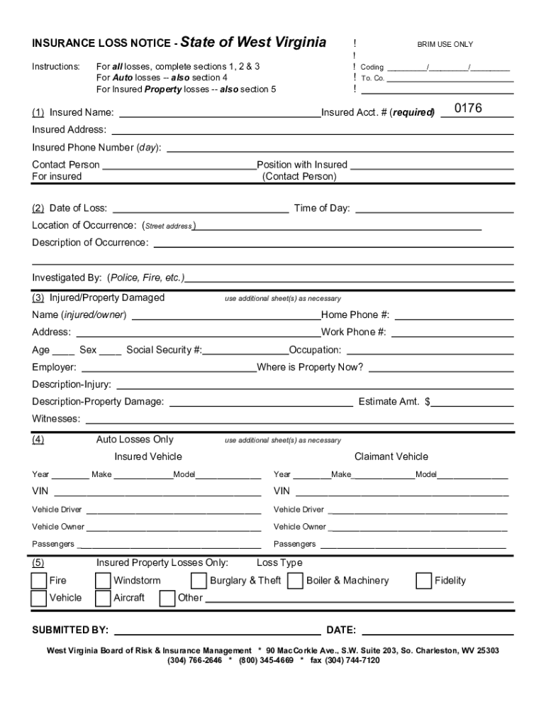 Fillable Online INSURANCE LOSS NOTICE - State of West Virginia-BRIM Fax Email Print - pdfFiller