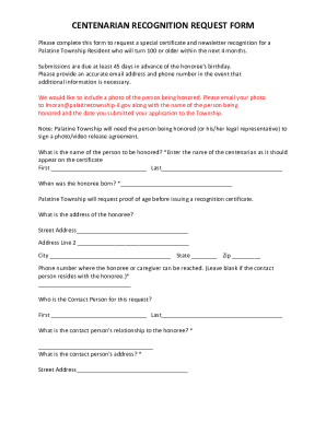 Fillable Online CENTENARIAN RECOGNITION REQUEST FORM Fax Email Print - pdfFiller
