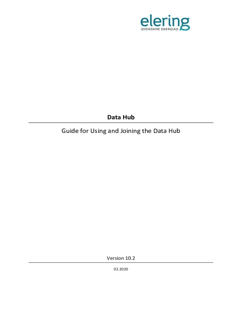 Fillable Online Data Hub Guide for Using and Joining the ... Fax Email ...