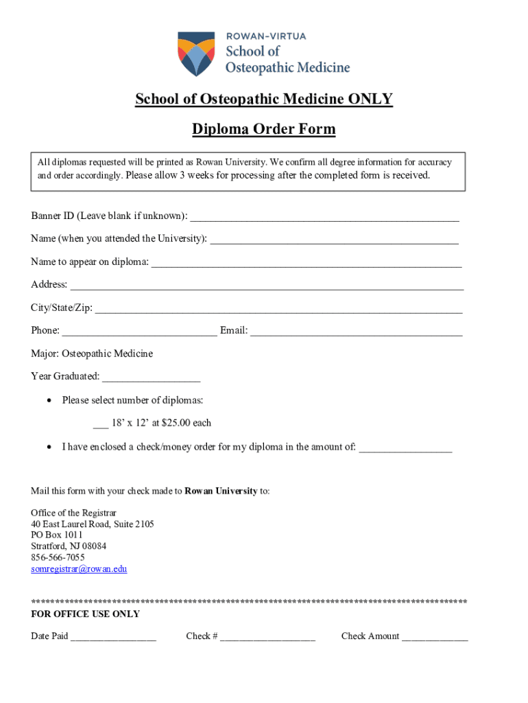 Fillable Online School of Osteopathic Medicine ONLY Diploma Order Form ...