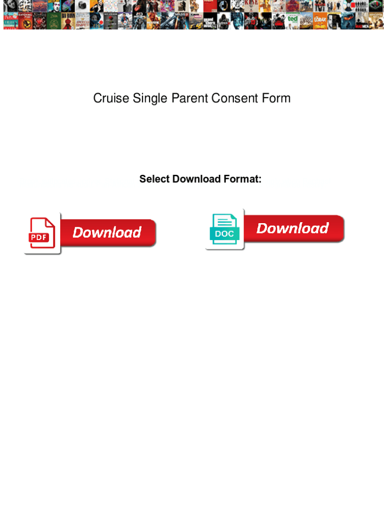 Fillable Online Cruise Single Parent Consent Form Cruise Single Parent